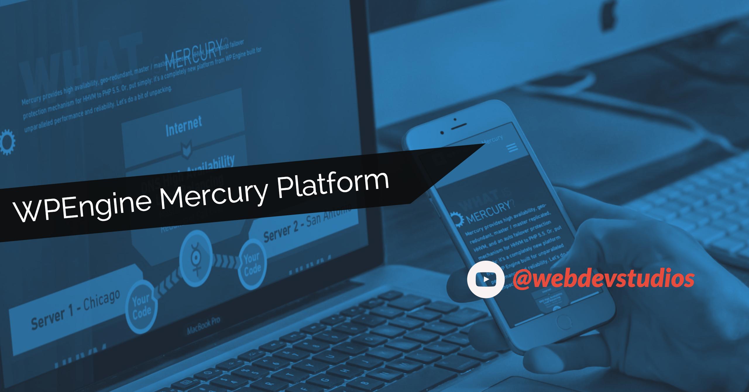 WPEngine Mercury Project Website Portfolio - WebDevStudios