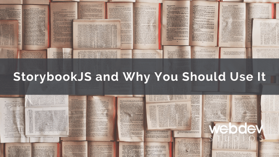 StorybookJS and Why You Should Use It - WebDevStudios
