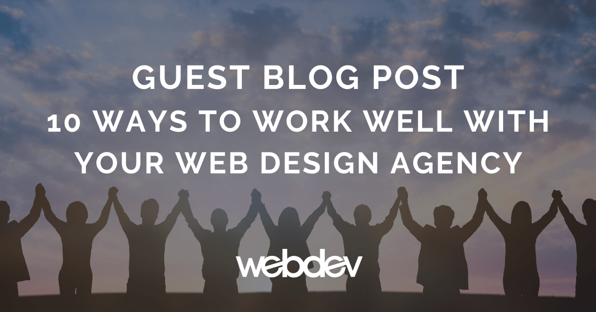 Becoming The Ideal Client: 10 Ways To Work Well with Your Web Design ...