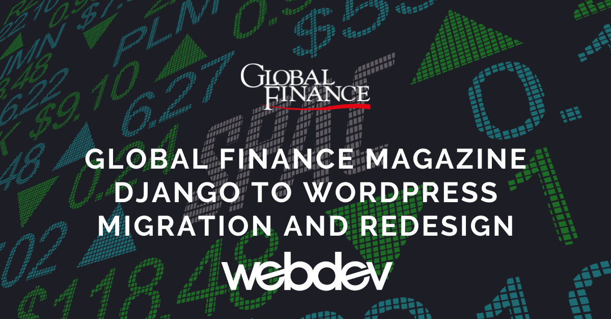 Global Finance Magazine Website Portfolio - WebDevStudios